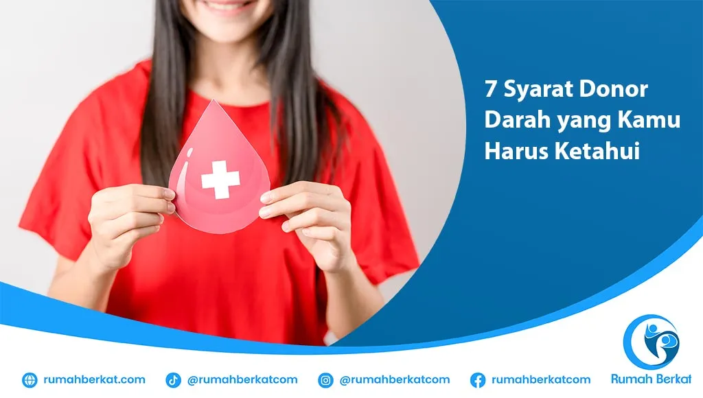 7 Syarat Donor Darah yang Kamu Harus Ketahui, Apa Saja?